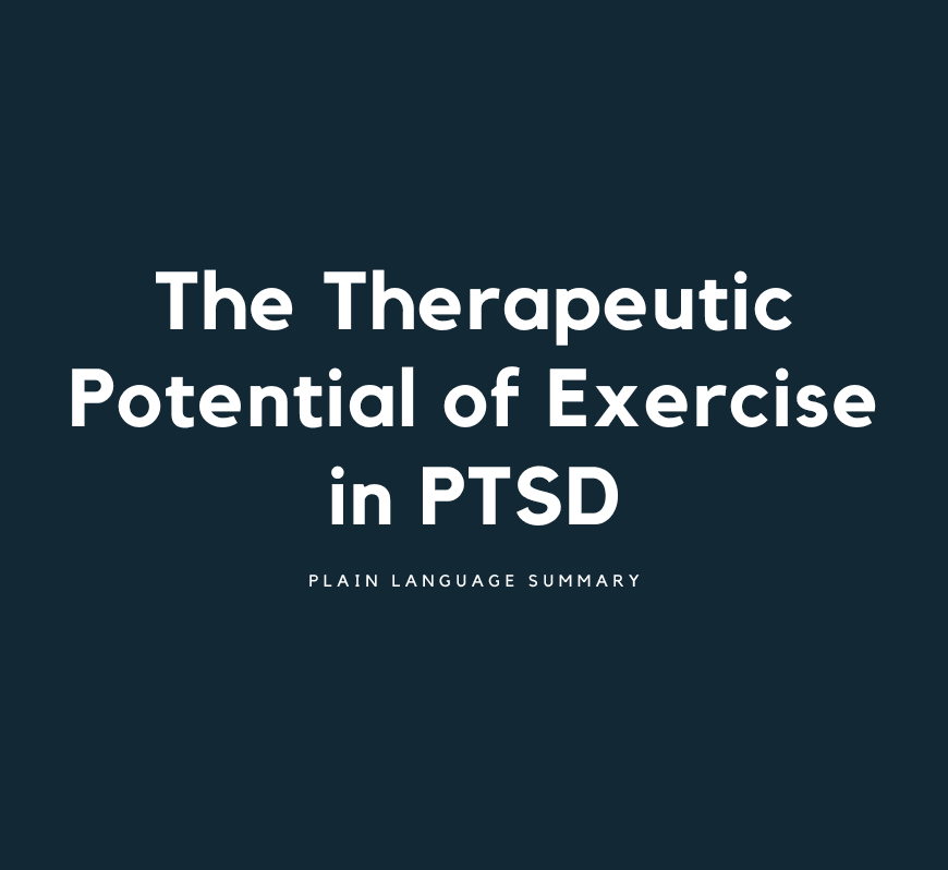 The Therapeutic Potential of Exercise in PTSD